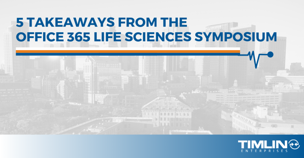 5 Takeaways from the 2019 Office 365 Life Sciences Symposium - Thrive