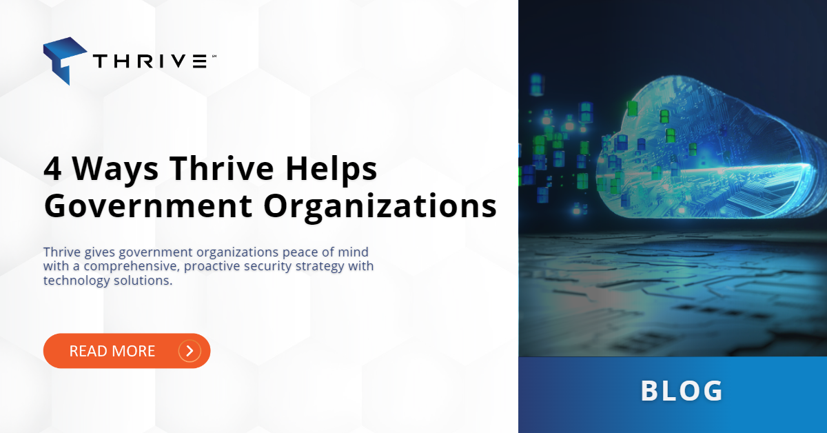 4 Ways Thrive Helps Government Organizations - Thrive