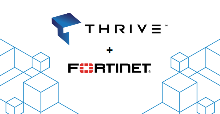 Thrive + Fortinet: Proactive Cybersecurity for Highly Regulated Industries - Thrive